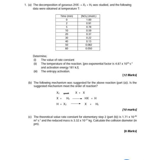 Solved 1 A The Decomposition Of Gaseous 2hx→x2h2 Was