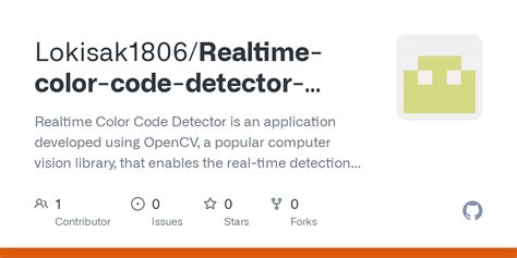Github Lokisak1806realtime Color Code Detector Opencv Realtime Color Code Detector Is An