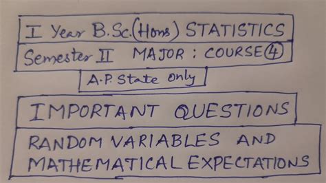 i bsc hons statistics important questions sem 2 major course 4 random