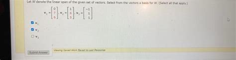 solved let w denote the linear span of the given set of