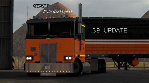 Ats Peterbilt 352 362 Project 1 39 X V Update Auf 1 47 Trucks Mod