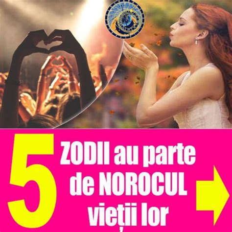 Zodii Care Vor Avea Mare Noroc Maine DivaHair Ro