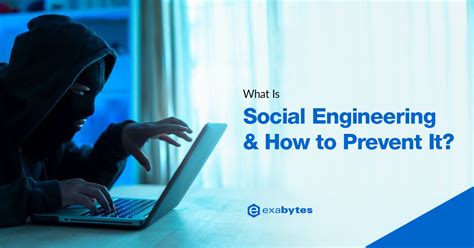 What Are Social Engineering Attacks And How To Prevent It