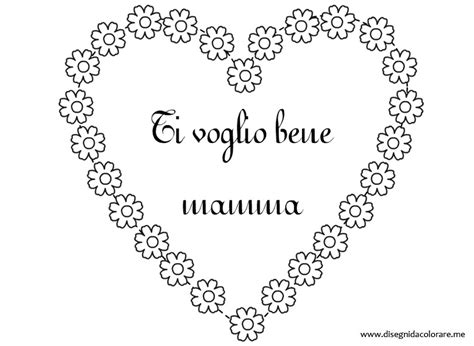 Ti Voglio Bene Mamma Disegni Da Colorare