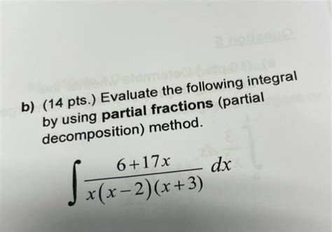 Solved B Pts Evaluate The Following Integral By Using Chegg