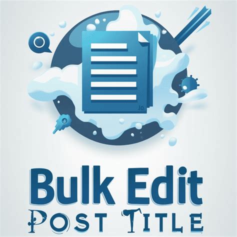 Bulk Edit Post Title Plugin —