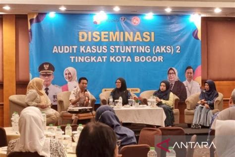 DPPKB Kota Bogor Diseminasi Audit Kasus Stunting II ANTARA News