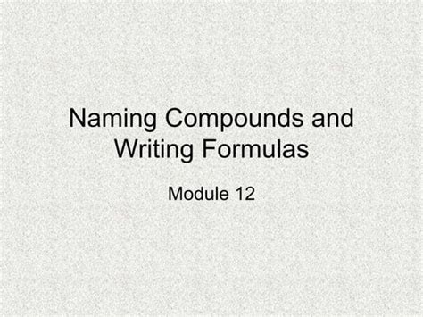 writing and naming formula ppt