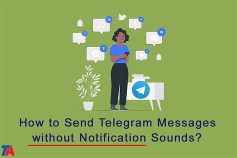 How To Send Telegram Messages Without Notification Sounds