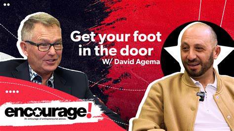 How To Get Your Foot In The Door Artrageous Advertising