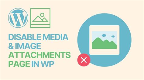 How To Disable WordPress Media Image Attachments Page Easy Guide