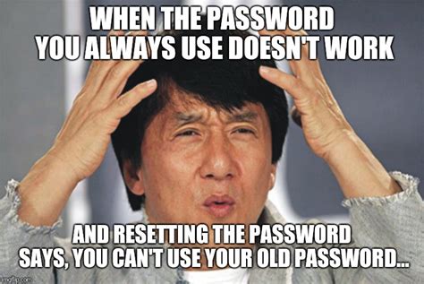 Hahahaha You Don T Know My Password