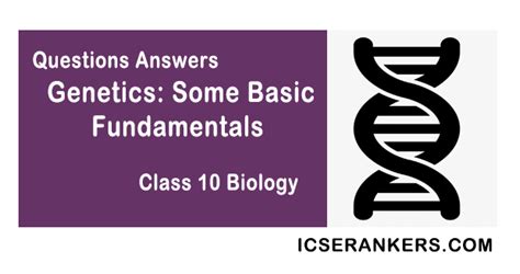 Selina Concise Ch 2 Genetics Some Basic Fundamentals Icse Solutions Class 10 Biology