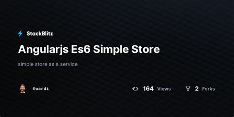 Angularjs Es6 Simple Store Stackblitz