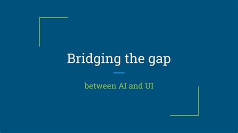 Bridging The Gap Between Ai And Ui Wearedevelopers Ai Congress 2018