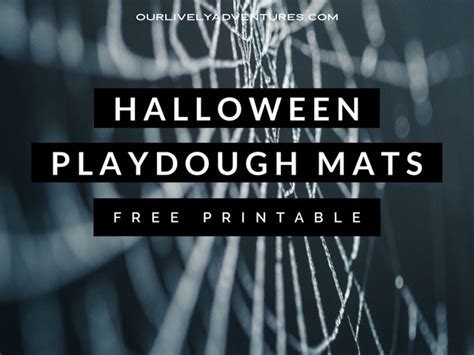 Free Printable Playdough Mats For Halloween Our Lively Adventures