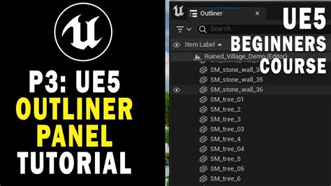 Using the Outliner Panel in Unreal Engine Tutorial - UE5 Beginners ...
