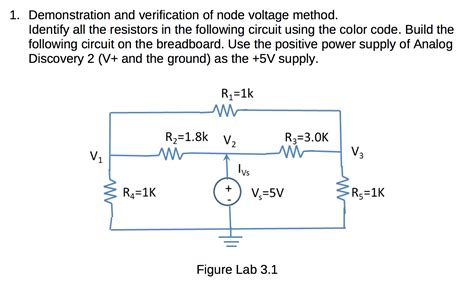 Solved Demonstration And Verification Of Node Voltage Chegg Com