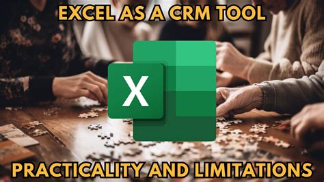 Excel As A Crm Tool Practicality And Limitations Subscribedfyi