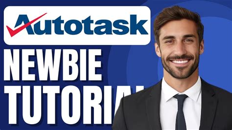 Autotask Newbie Tutorial Autotask Psa Training Youtube
