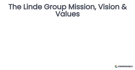 The Linde Group Mission Vision And Values Comparably The Linde Group Mission Vision And Values Comparably