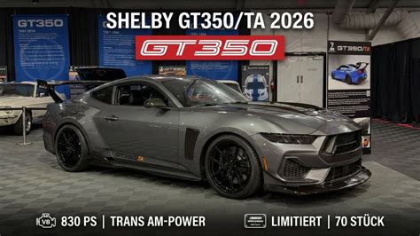2026 Shelby Gt350ta Ford Mustang Mit 830 Ps Im Detail