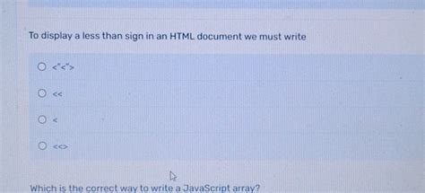 To Display A Less Than Sign In An Html Studyx