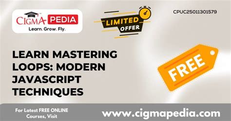 Learn Mastering Loops Modern Javascript Techniques Free Udemy Course Cigma Pedia