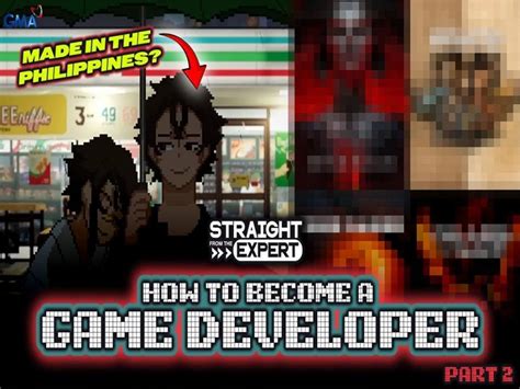 straight from the expert how to become a game developer part 2