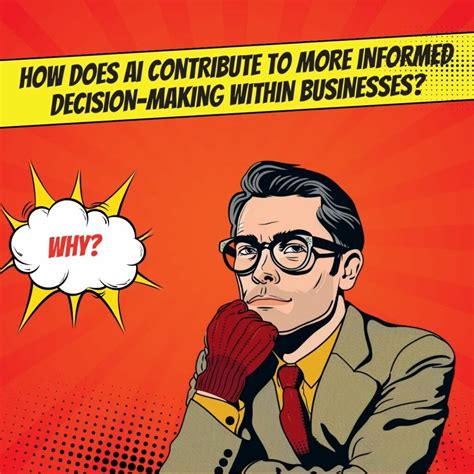 The Role Of Ai In Enhancing Decision Making Processes In Businesses
