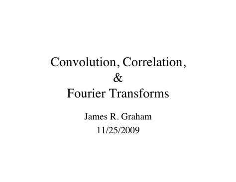 Fourier Transforms The Convolution Theorem DocsLib