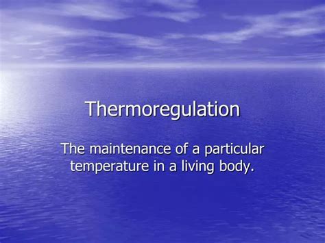 PPT Thermoregulation PowerPoint Presentation Free Download ID