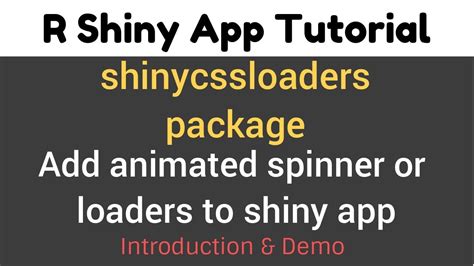R Shiny App Tutorial Shinycssloaders Package Add Animated Spinner