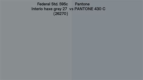 Federal Std 595c Interio Haxe Gray 27 26270 Vs Pantone 430 C Side