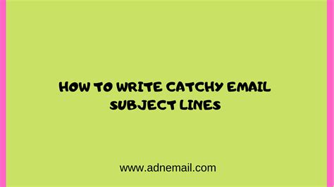 How To Write Catchy Email Subject Line 2 ADN Email