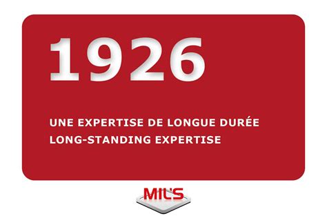 Unmatched Expertise Since 1926 Mils