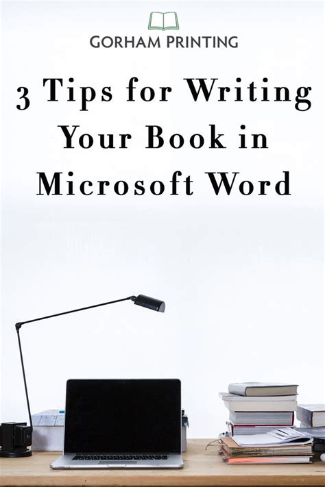Tips For Writing Your Book In Word