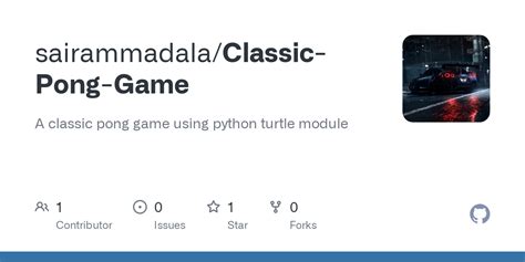 Github Sairammadalaclassic Pong Game A Cassic Pong Game Using