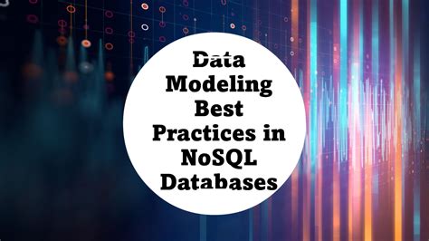 Streamlining Nosql Performance Data Modeling Best Practices For E Commerce Platforms