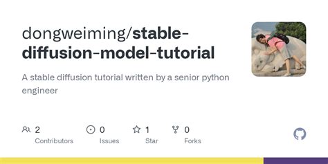 Github Dongweimingstable Diffusion Model Tutorial A Stable