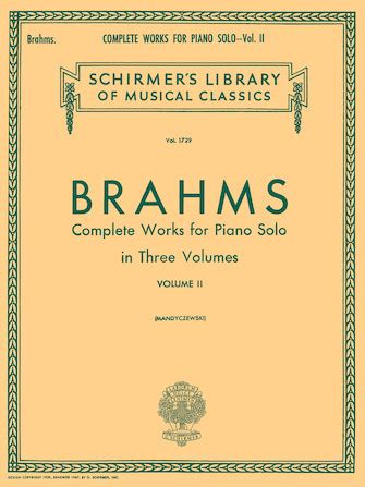 Complete Works For Piano Solo Volume 2 Schirmer Library Of Classics