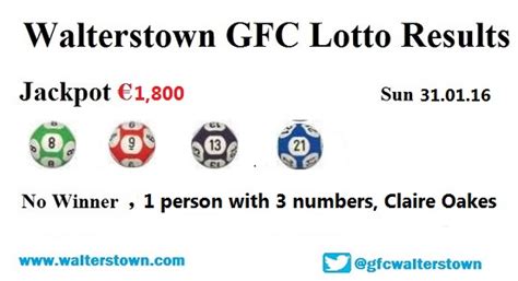 Lotto Results Sunday 30th Jan Walterstown Gfc