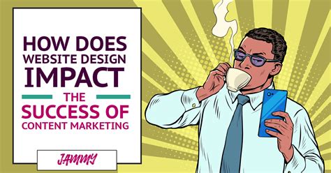 How Does Website Design Impact Content Marketing