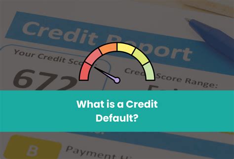 What Is A Credit Default Moneybright