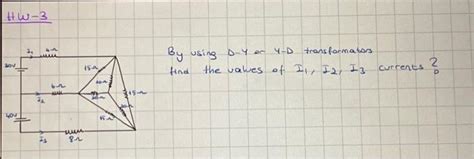 solved by using d−y or y−d transformators find i1 i2 i3 by