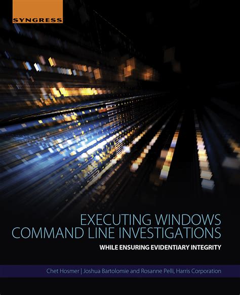Executing Windows Command Line Investigations While Ensuring Evidentiary Integrity Premiumjs Store