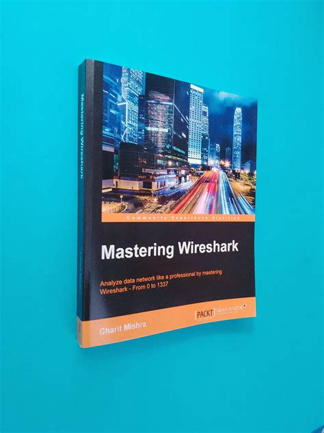 Mastering Wireshark Analyze Data Network Like A Professional By Mastering Wireshark From 0 To