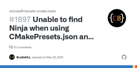 Unable To Find Ninja When Using Cmakepresetsjson And Clang Clexe