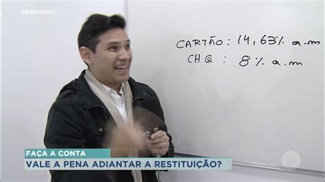 Faça A Conta Vale A Pena Antecipar A Restituição Do Imposto De Renda