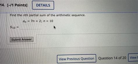 solved 14 [ 1 points] details find the nth partial sum of